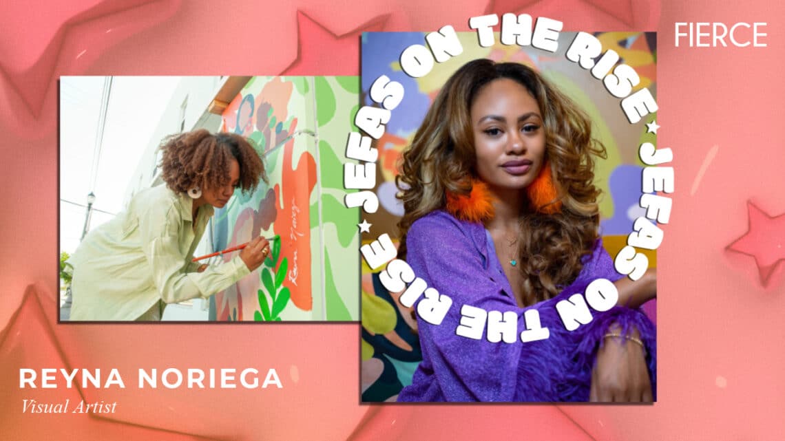 Visual Artist Reyna Noriega’s World Centers Women of Color and Their Joy
